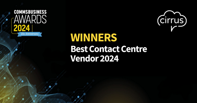 Cirrus Wins Contact Centre Vendor Award at Comms Business